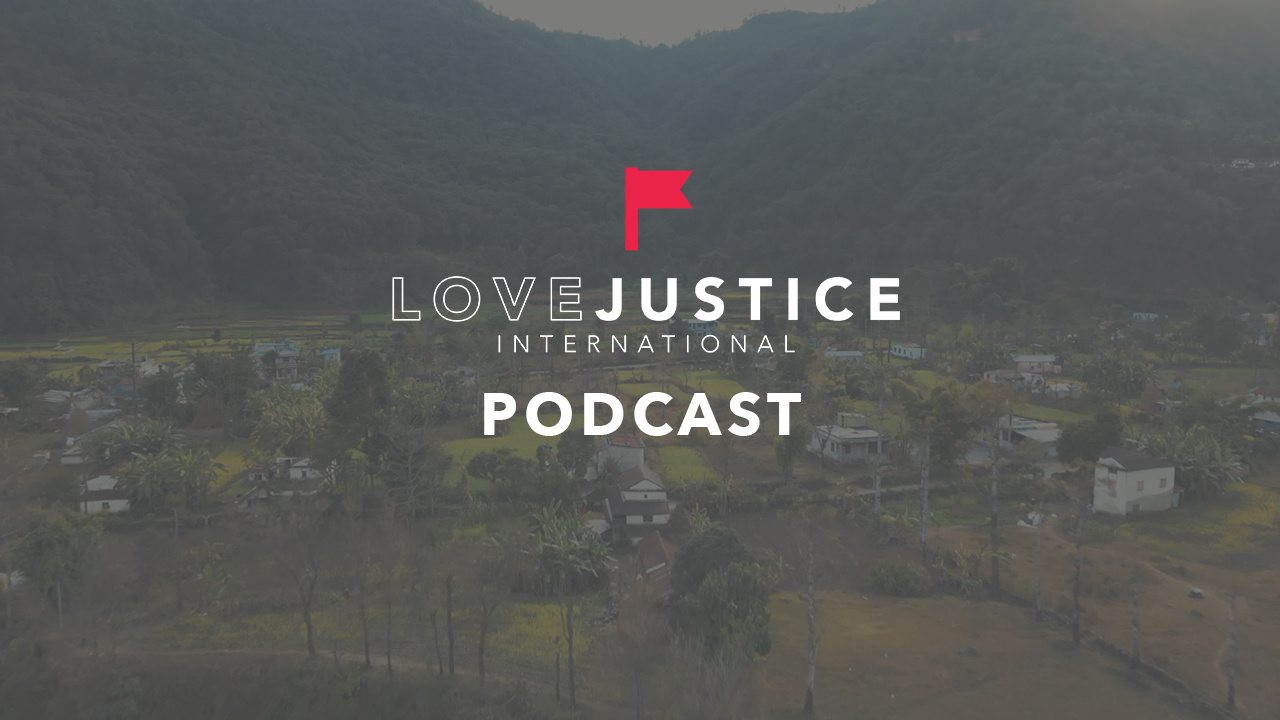 Join the Conversation: Introducing The Love Justice Podcast
